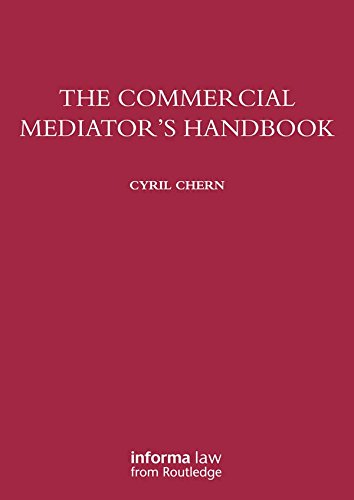 The Commercial Mediator's Handbook - Kindle edition by Chern, Cyril ...