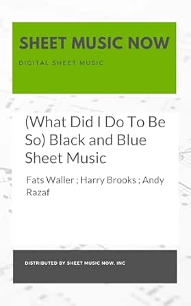 (What Did I Do To Be So) Black and Blue Sheet Music - Kindle edition by ...