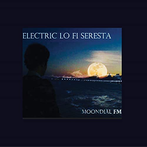 Moondial FM de Electric Lo Fi Seresta en Amazon Music Unlimited