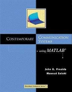 Contemporary Communication Systems Using MATLAB«: Proakis, John G.(John ...