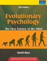 Evolutionary Psychology - The New Science of the Mind: David M. Buss ...