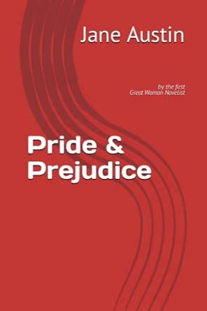Amazon.com: Pride & Prejudice: 9798372568730: Austen, Jane, Austen ...