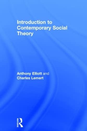Amazon.com: Introduction to Contemporary Social Theory: 9780415525725 ...