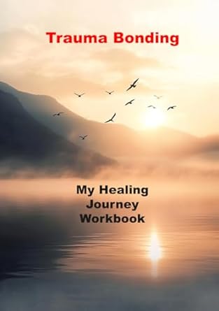 Trauma Bonding : My Healing Workbook eBook : Emerson, Harper: Amazon.in ...