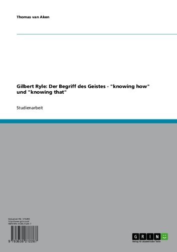 Gilbert Ryle: Der Begriff des Geistes - "knowing how" und "knowing that ...