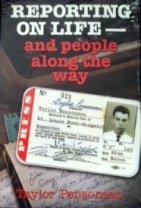 REPORTING ON LIFE - and people along the way: Taylor Pensoneau ...