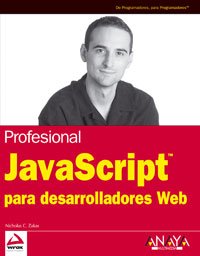 JavaScript para desarrolladores Web (Anaya Multimedia/Wrox) : Zakas, Nicholas C.: Amazon.es: Libros