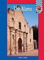 The Alamo (Symbols, Landmarks, and Monuments Set 2): Britton, Tamara L ...