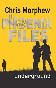 Underground (Phoenix Files): Chris Morphew: 9781610670944: Amazon.com ...