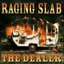 Raging Slab - Dealer - Amazon.com Music