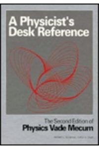 A Physicist's Desk Reference: Anderson, Herbert L.: 9780883186299 ...