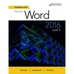 Amazon.com: Benchmark Series: Microsoft (R) Word 2016 Level 1: Workbook ...