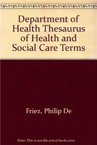 Buy Department of Health Thesaurus of Health and Social Care Terms Book ...