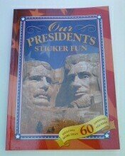 Our Presidents Sticker Fun: Press, Five Mile: 9781741785227: Amazon.com ...