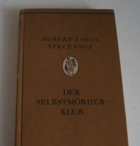 Der Selbstmörderklub. Neue Geschichten aus Tausendundeiner Nacht. [Aus ...