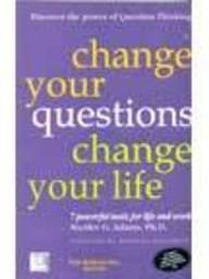 Change Your Questions, Change Your Life : Amazon.in: Books