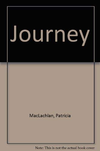 Journey: Patricia MacLachlan: 9781856811125: Amazon.com: Books