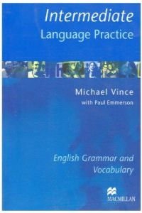Intermediate Language Practice (Without Key): English Grammar and Vocabulary (Language Practice ...