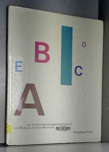 ABC-Buch: Ein 26 Buchstaben-Bilderbuch : Baumann, Barbara, Baumann ...