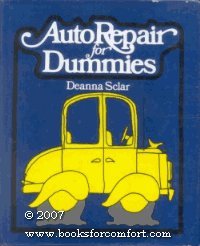 Auto Repair for Dummies: Deanna Sclar: 9780070558700: Amazon.com: Books