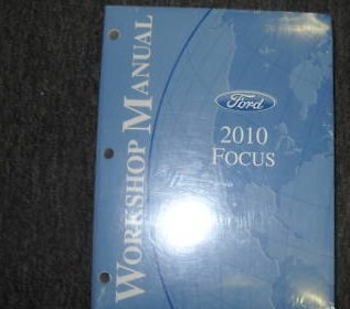 2010 Ford Focus Service Repair Shop Manual Factory: Ford: Amazon.com: Books