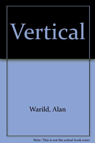 Vertical: Warild, Alan: 9780958925372: Amazon.com: Books