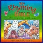 My Rhyming Bible: Applying Bible Stories to Little Lives: Suggs, Rob ...