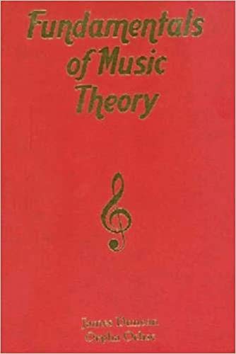 Fundamentals of Music Theory: James L. Duncan, Orpha Ochse ...