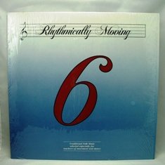 Rhythmically Moving Vol 6: Traditional Folk Music selected especially ...