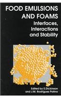 FOOD EMULSIONS AND FOAMS (Special Publications): DICKINSON, E., PATINO ...