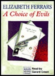 A Choice Of Evils (Isis Series): Ferrars, Elizabeth, Green, Garard ...