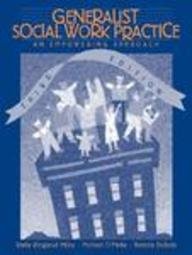 Generalist Social Work Practice : An Empowering Approach: Miley, Karla ...