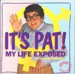 It's Pat!: My Life Exposed : Sweeney, Julia, Zander, Christine ...