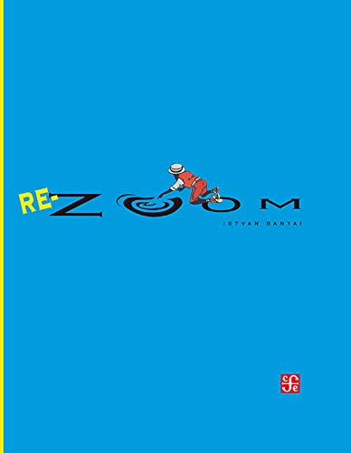 Amazon.com: Re-Zoom: 9789681660185: Banyai, Istvan: Books