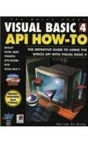 Visual Basic 4 Api How-To: The Definitive Guide to Using the Win32 Api ...