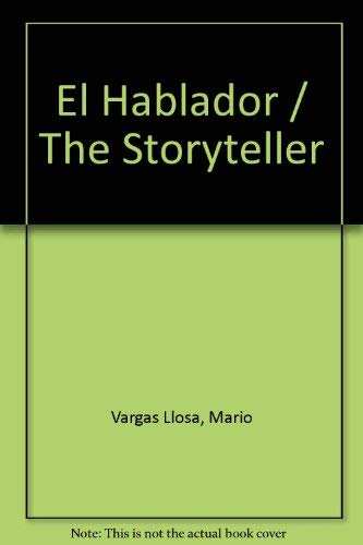 Amazon.com: El Hablador / The Storyteller: 9780785905448: Vargas Llosa ...
