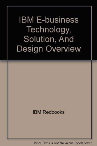 IBM E-business Technology, Solution, And Design Overview: IBM Redbooks ...
