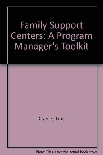 Buy Family Support Centers: A Program Manager's Toolkit Book Online at Low Prices in India ...