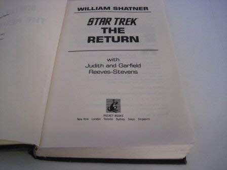 Star Trek the Return: The Return: Shatner, William, Reeves-Stevens ...