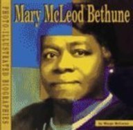 Mary McLeod Bethune: A Photo-Illustrated Biography (Photo-Illustrated ...