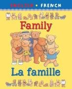 Buy Family/La Famille (Bilingual First Books) Book Online at Low Prices ...