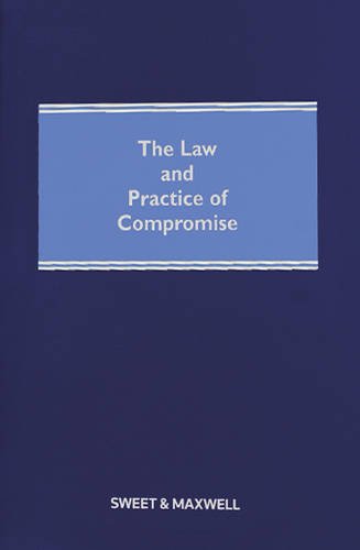 The Law and Practice of Compromise: David Foskett: 9780421903005 ...