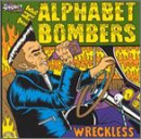 Alphabet Bombers - Wreckless - Amazon.com Music