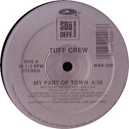 Amazon.com: Tuff Crew / My Part Of Town: CDs & Vinyl