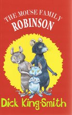The Mouse Family Robinson : King-Smith, Dick: Amazon.fr: Livres