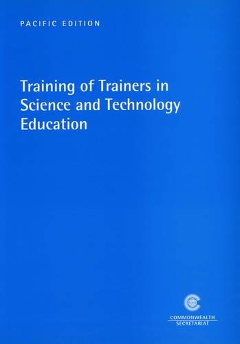 Training of Trainers in Science and Technology Education: Pacific ...
