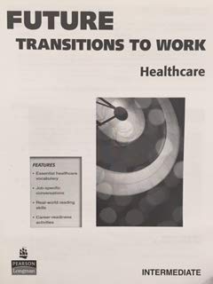 Future Transitions to Work - Healthcare; Intermediate | Amazon.com.br
