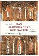 『Das Jahrhundert der Salier 1024-1125. Kaiser oder - 読書メーター