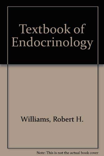 Textbook of endocrinology,: Williams, Robert H.: 9780721693972: Amazon ...