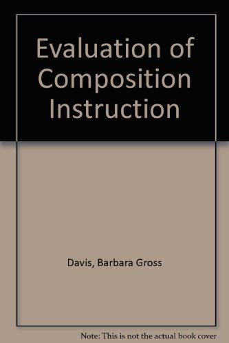 Amazon | Evaluation of Composition Instruction | Davis, Barbara Gross ...